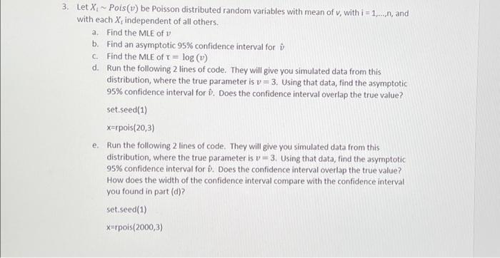 Solved 3 Let Xi∼ Pois V Be Poisson Distributed Random 