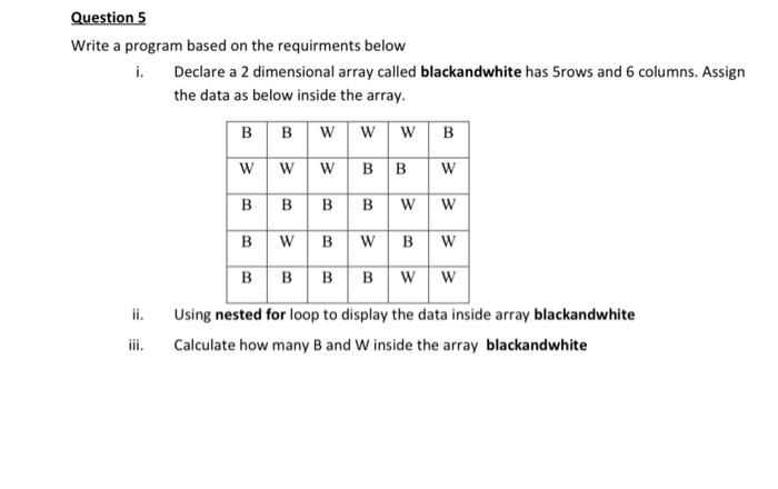 Solved Question 5 Write a program based on the requirments | Chegg.com