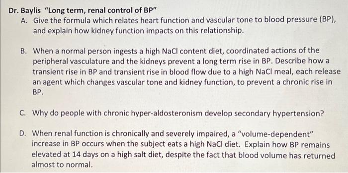 Solved Dr. Baylis "Long term, renal control of BP" A. Give | Chegg.com