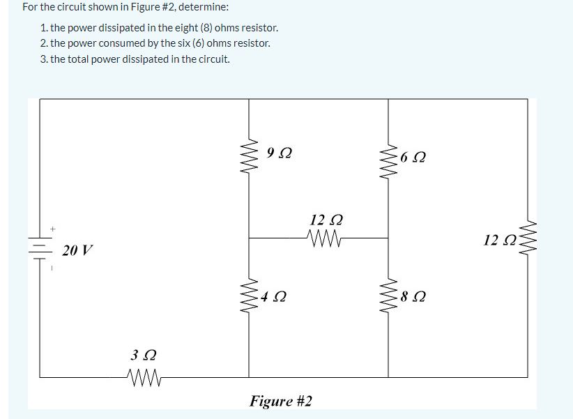 Solved For the circuit shown in Figure #2, ﻿determine:the | Chegg.com