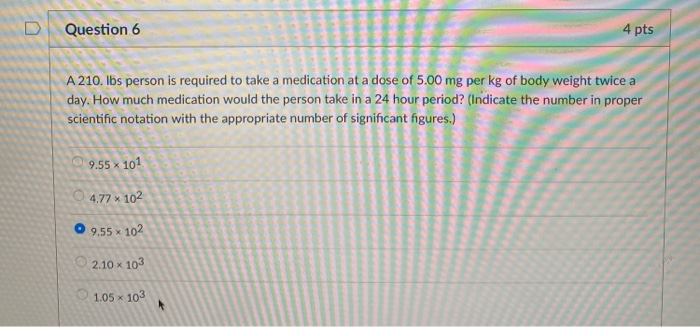 Solved Question 6 4 pts A 210. Ibs person is required to | Chegg.com