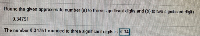 Solved Round the given approximate number (a) to three | Chegg.com
