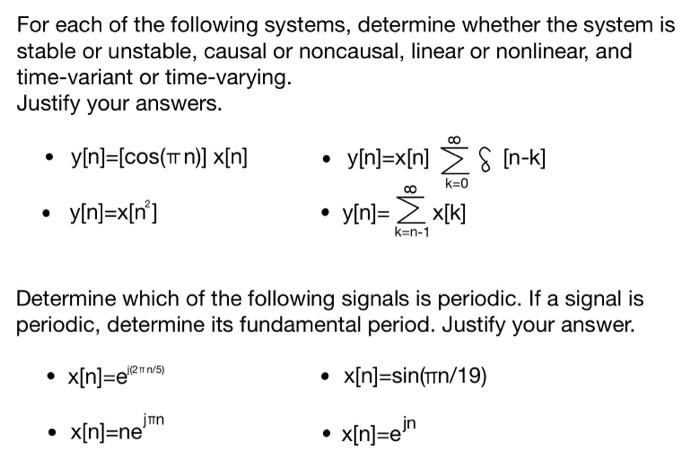 Solved For each of the following systems, determine whether | Chegg.com