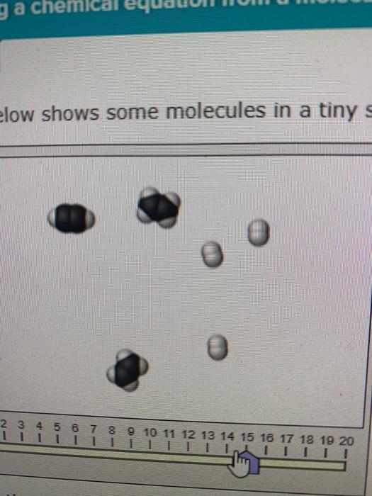 The movie below shows some molecules in a tiny sample | Chegg.com