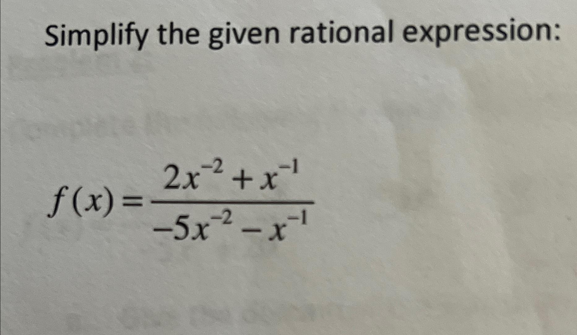 Solved Simplify the given rational | Chegg.com