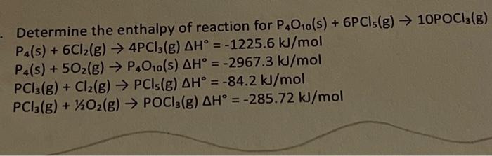 Solved Determine the enthalpy of reaction for P4010(s) + | Chegg.com