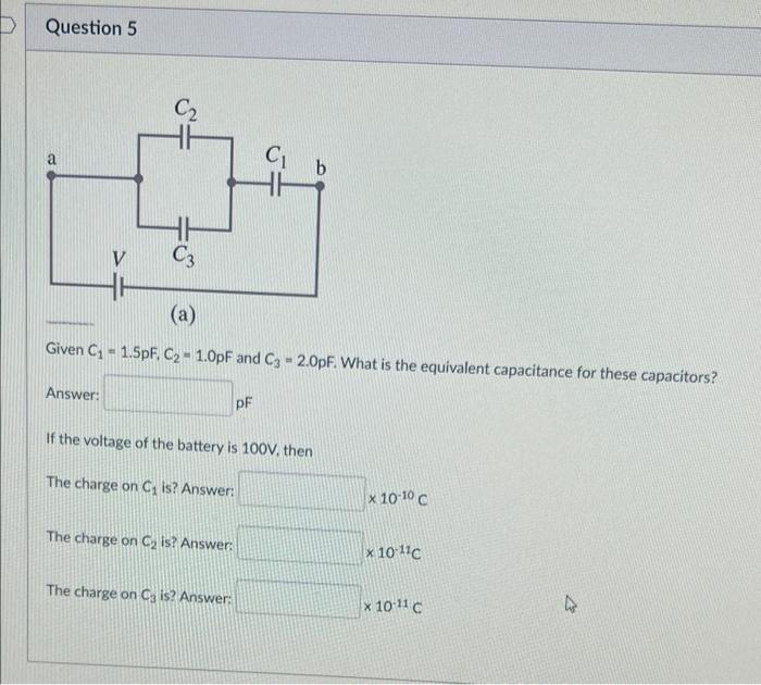 Solved Given C1=1.5pF,C2=1.0pF and C3=2.0pF. What is the | Chegg.com