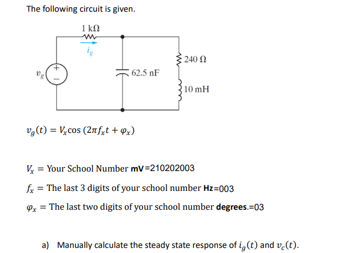 Solved The following circuit is | Chegg.com