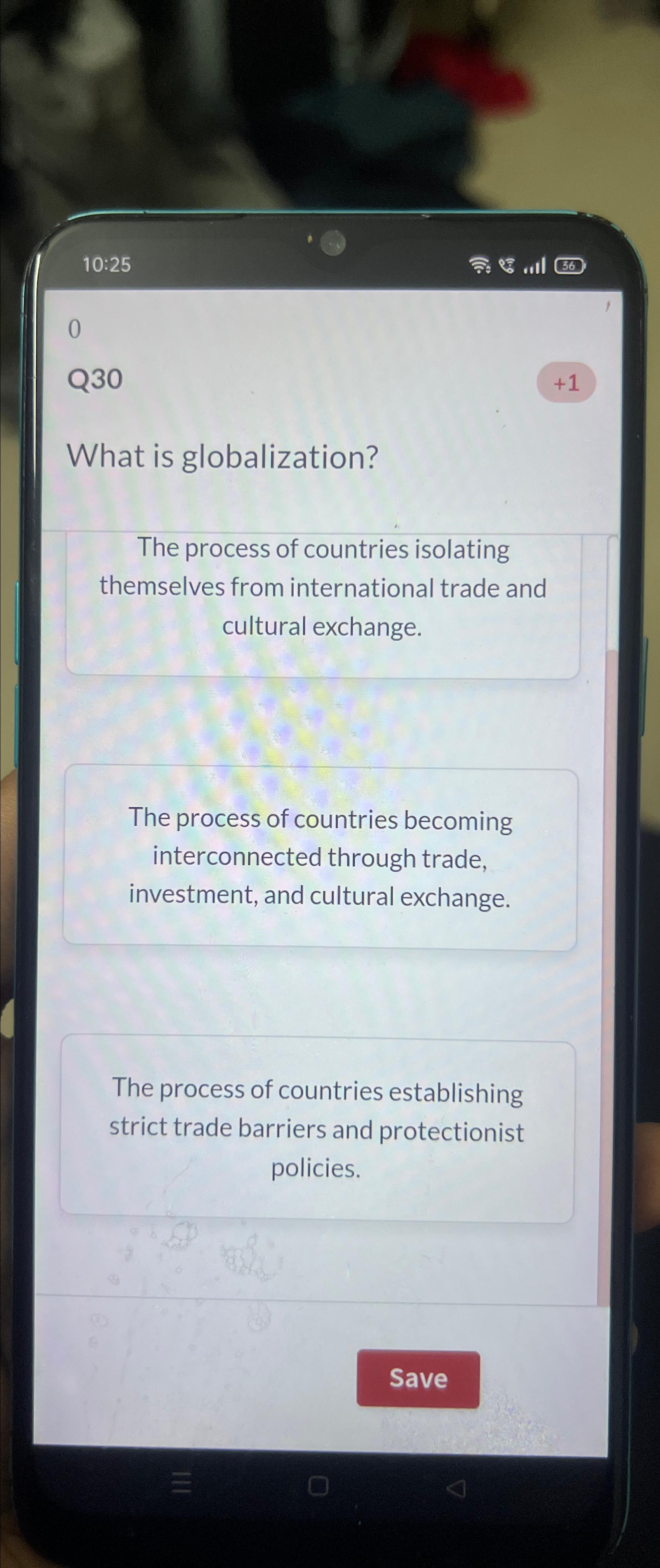 Solved 10:250Q30+1What is globalization?The process of | Chegg.com