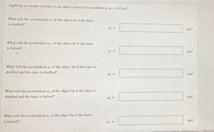 Solved Applying A Constant Net Force To An Object Causes It