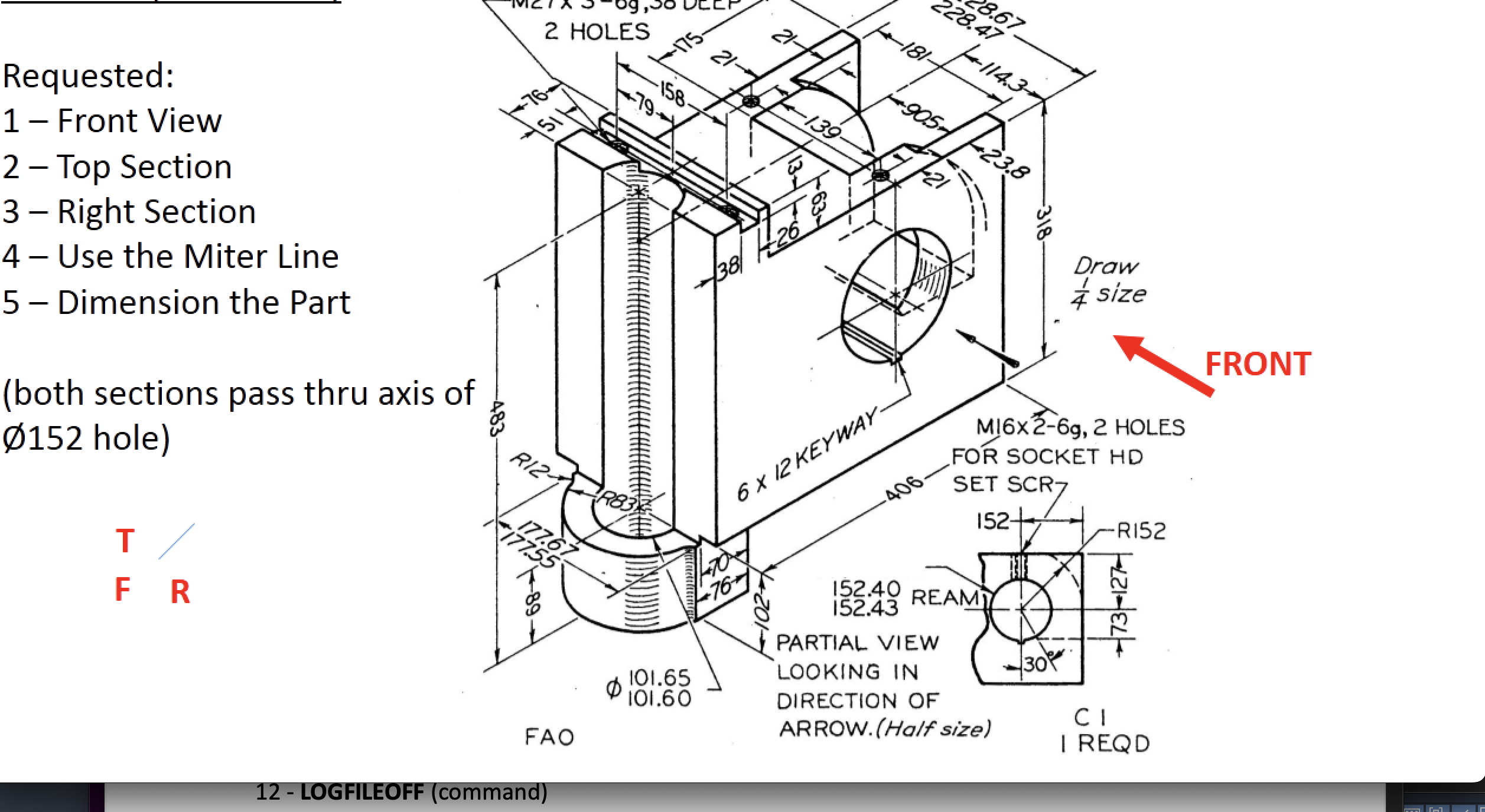 Solved Requested:1 - ﻿Front View2 - ﻿Top Section3 - ﻿Right | Chegg.com