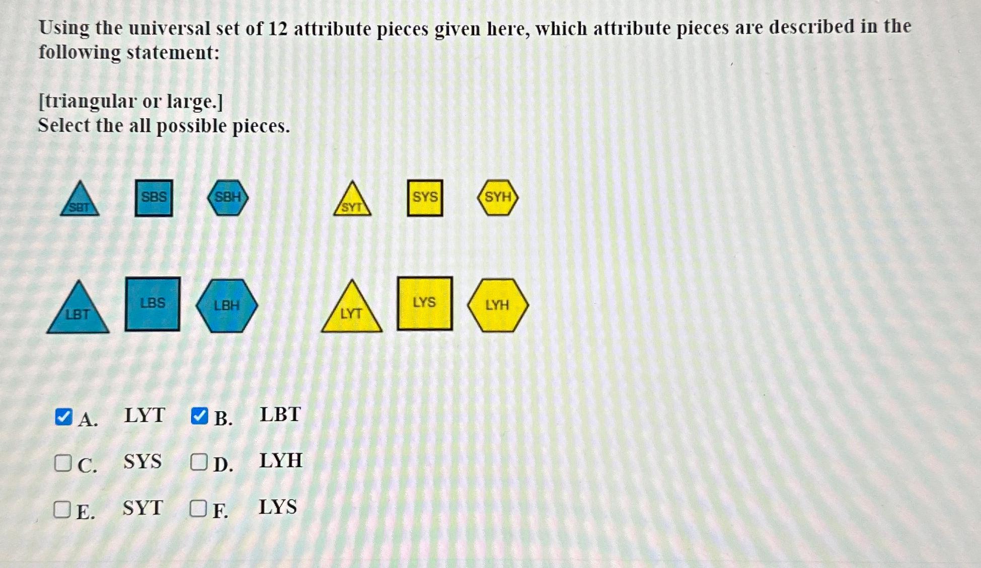 Solved Using the universal set of 12 ﻿attribute pieces given | Chegg.com