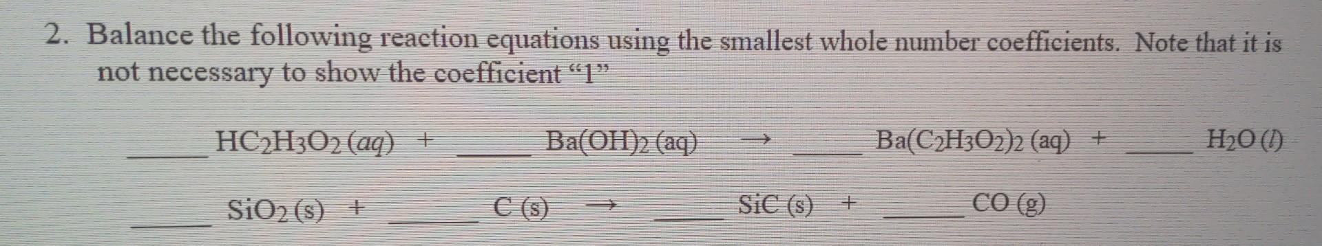 Solved 2. Balance the following reaction equations using the | Chegg.com