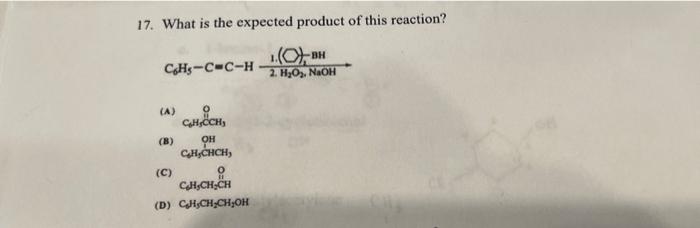 Solved 17. What is the expected product of this reaction? | Chegg.com