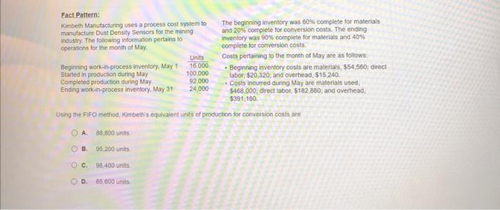Solved Fact Pattern: Kimbeth Manufacturing uses a process | Chegg.com