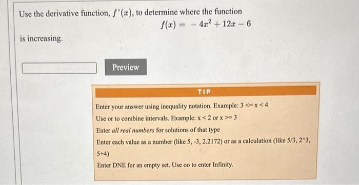 Solved Use the derivative function, f′(x), to determine | Chegg.com