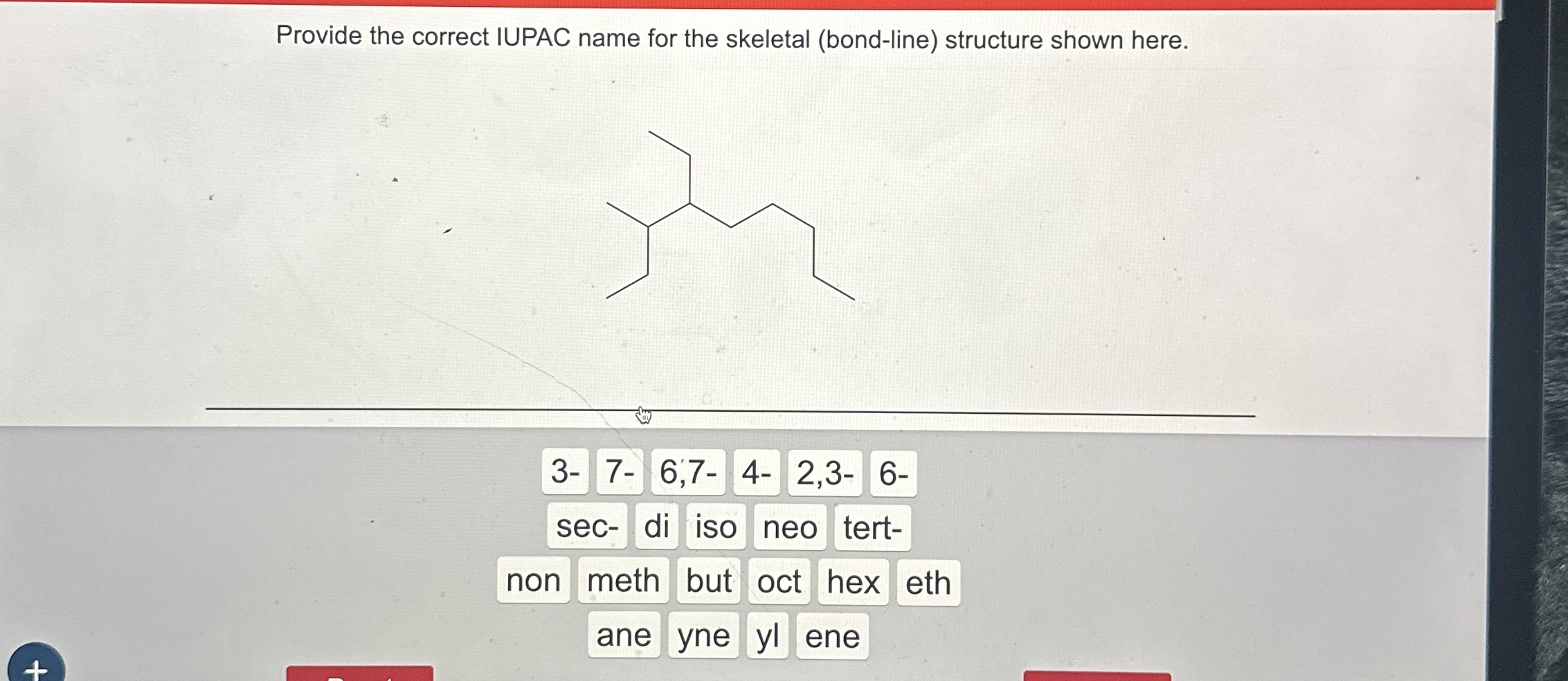 Solved Provide the correct IUPAC name for the skeletal | Chegg.com