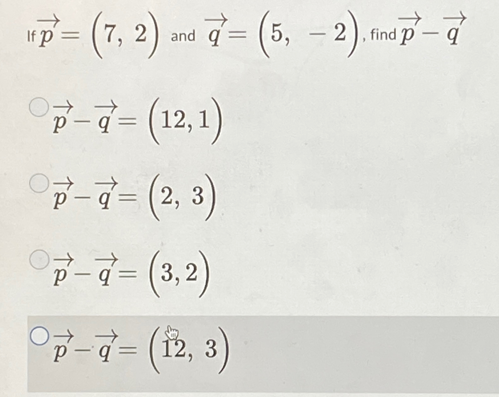 Solved If ﻿vec(p)=(7,2) ﻿and vec(q)=(5,-2), ﻿find | Chegg.com
