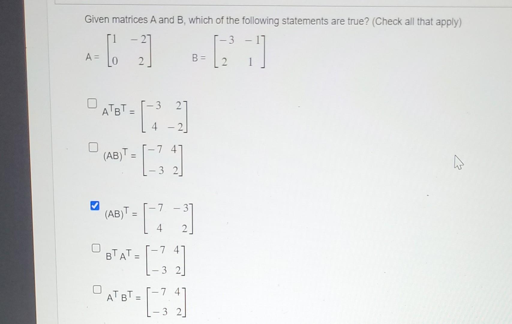 Solved Given matrices A and B, which of the following | Chegg.com