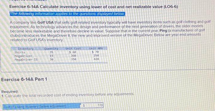 Solved Exercise 6-14A Calculate inventory using lower of | Chegg.com