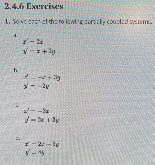 Solved 2.4.6 Exercises 1. Solve each of the following | Chegg.com