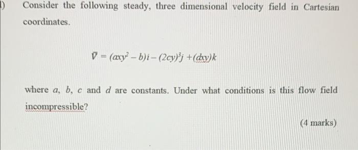 Solved Consider the following steady, three dimensional | Chegg.com
