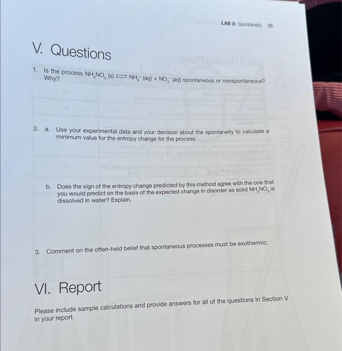 Solved LAB 3: Spontimeity 25 V. Questions 1. Is the process | Chegg.com