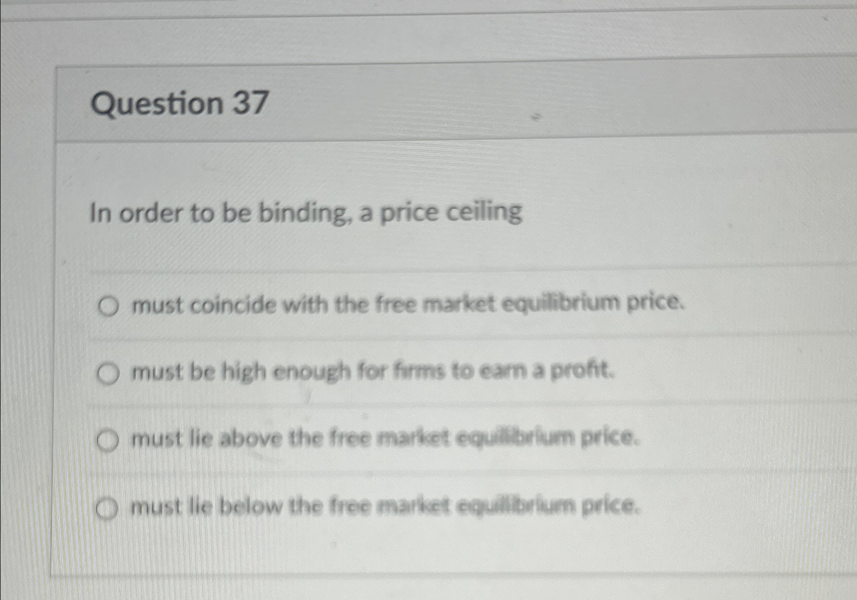 Solved Question 37In order to be binding, a price | Chegg.com