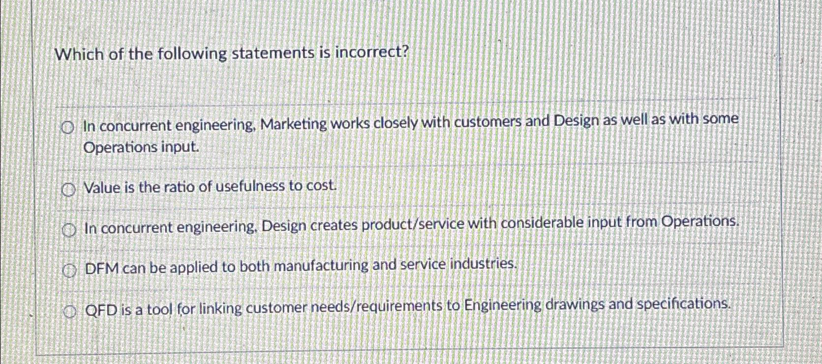 Solved Which of the following statements is incorrect?In | Chegg.com