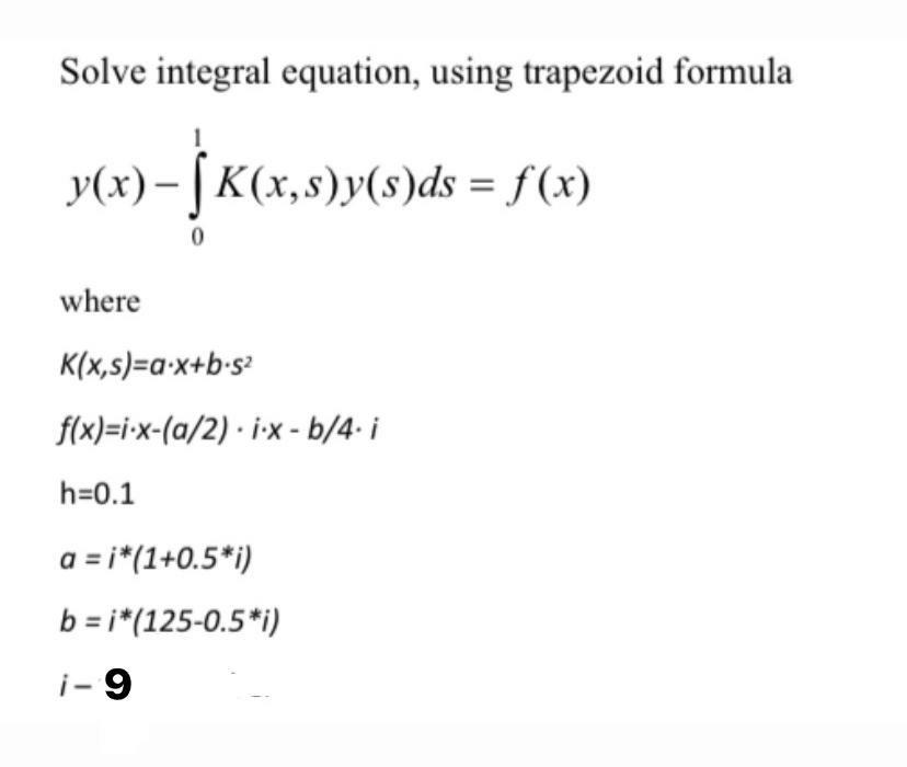 Solved Solve integral equation, using trapezoid formula y(x) | Chegg.com