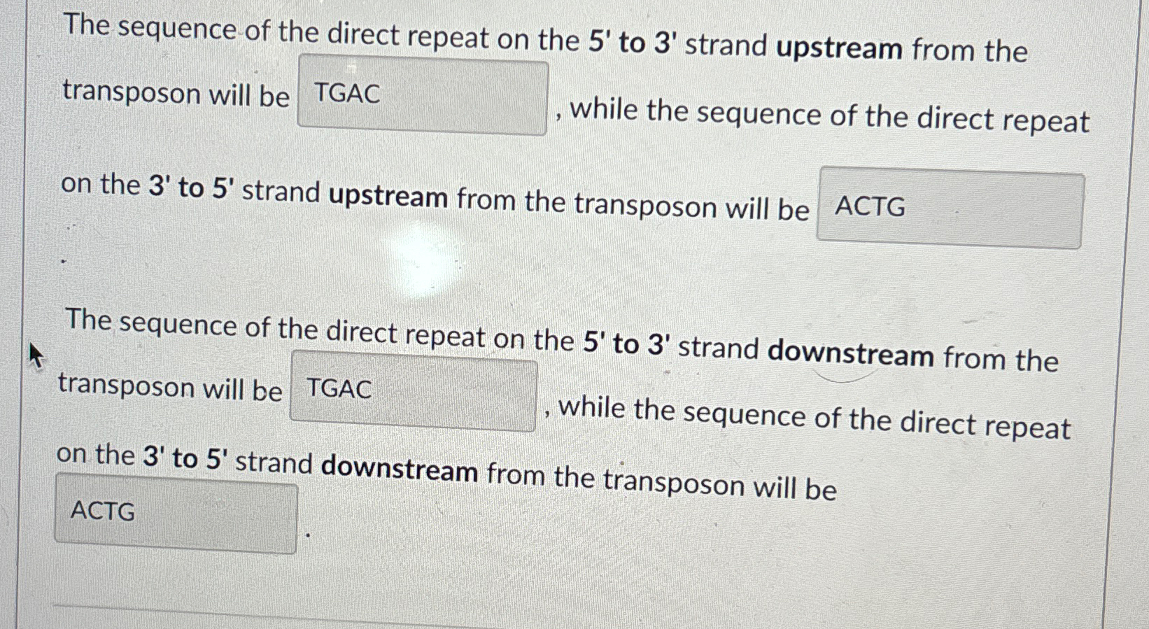 Solved The sequence of the direct repeat on the 5' ﻿to 3' | Chegg.com