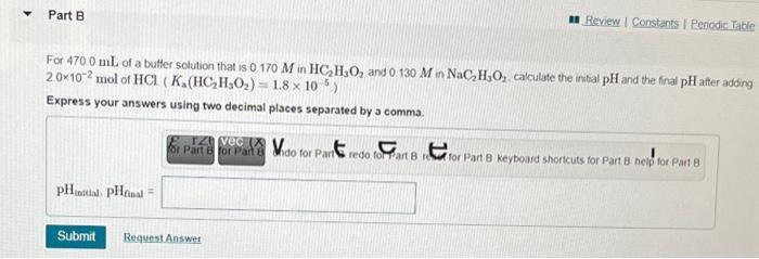 Solved For 470.0 mL of a butter solution that is 0.170M in | Chegg.com