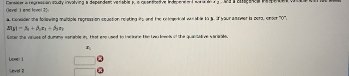 Solved e Consider a regression study involving a dependent | Chegg.com