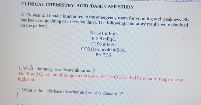 Solved CLINICAL CHEMISTRY- ﻿ACID /BASE CASE STUDYA 29- ﻿year | Chegg.com