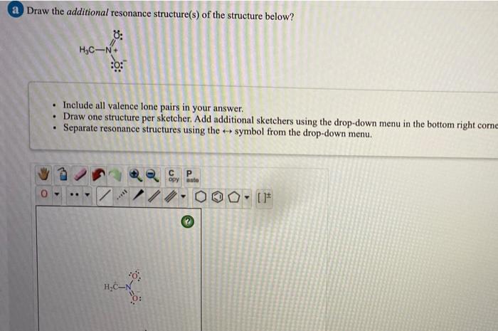 Solved a Draw the additional resonance structure(s) of the | Chegg.com