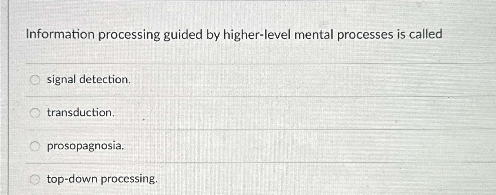 Solved Information processing guided by higher-level mental | Chegg.com