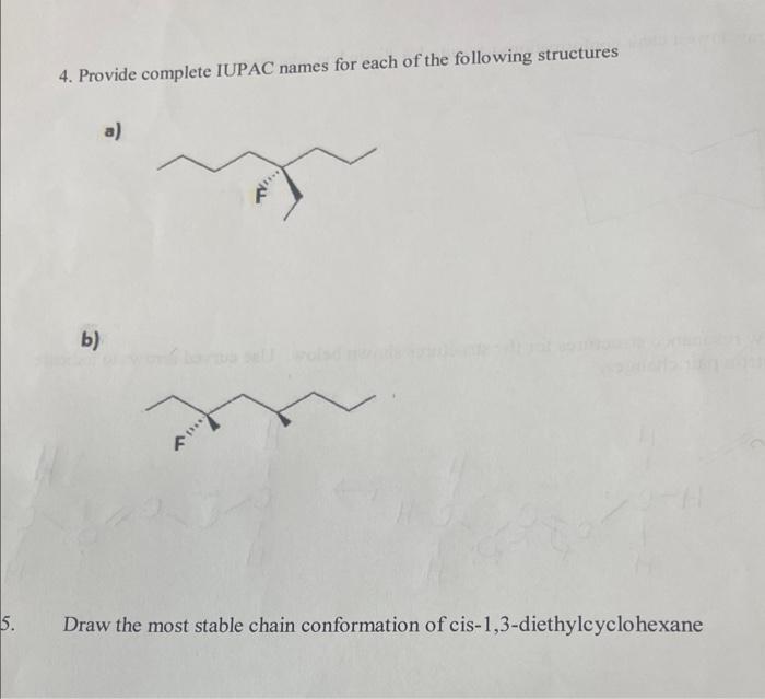 Solved 4. Provide complete IUPAC names for each of the | Chegg.com