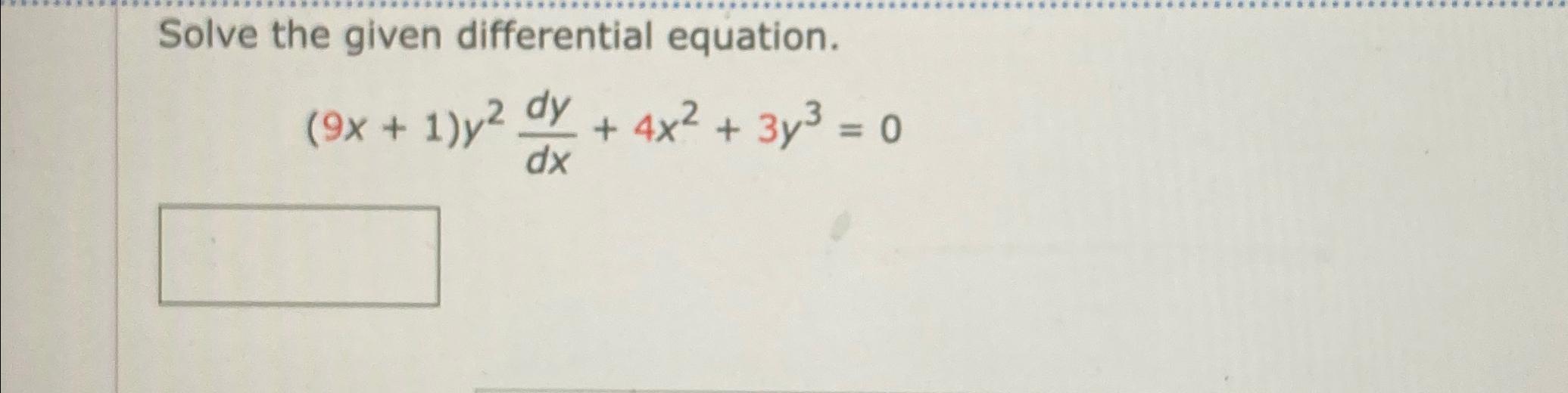 Solved Solve the given differential | Chegg.com