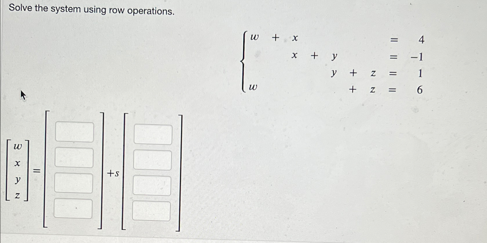 Solved Solve the system using row | Chegg.com