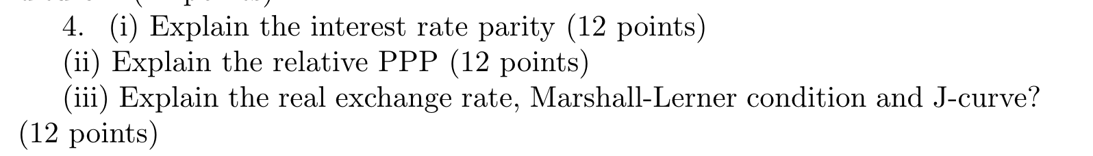 Solved (i) ﻿Explain the interest rate parity (12 | Chegg.com