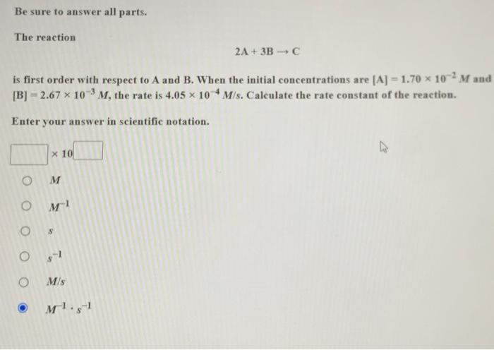 Solved Be sure to answer all parts. The reaction 2 A+3 B→C | Chegg.com