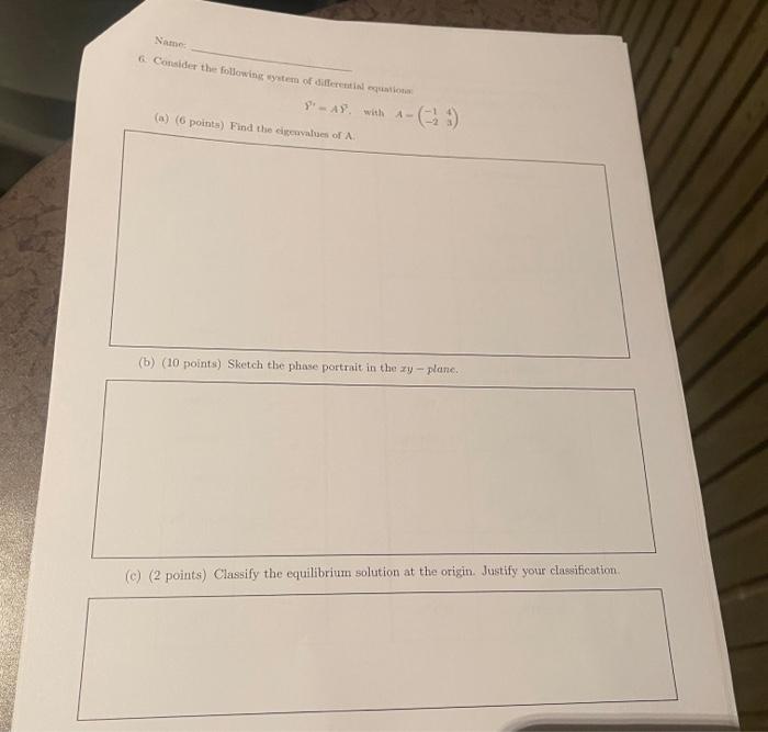 Solved 6. Consider the following sytem of differential | Chegg.com