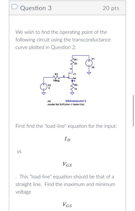 Solved We wish to find the operating point of the following | Chegg.com