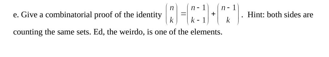 Solved E ﻿give A Combinatorial Proof Of The Identity 4274