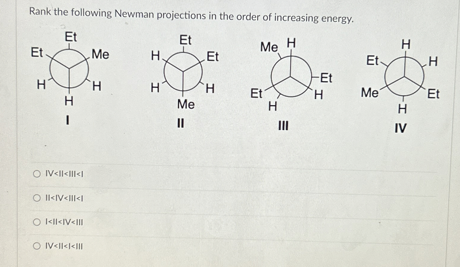 Solved Rank the following Newman projections in the order of | Chegg.com