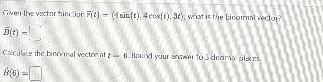 Solved Given the vector function | Chegg.com