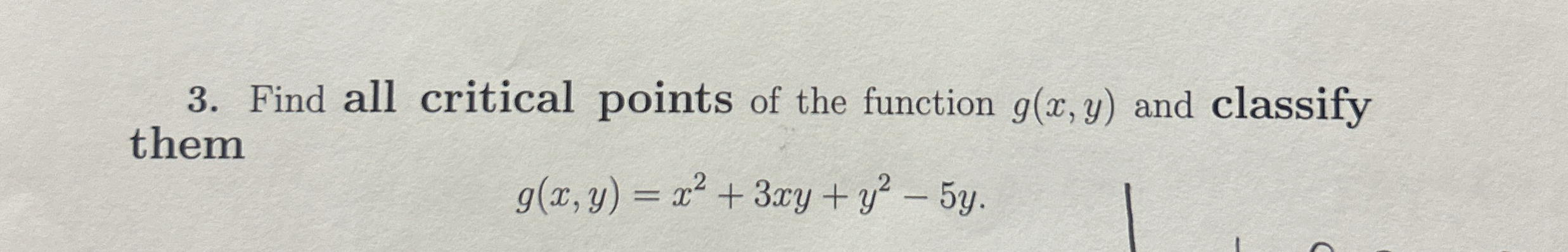 Solved Find all critical points of the function g(x,y) ﻿and | Chegg.com
