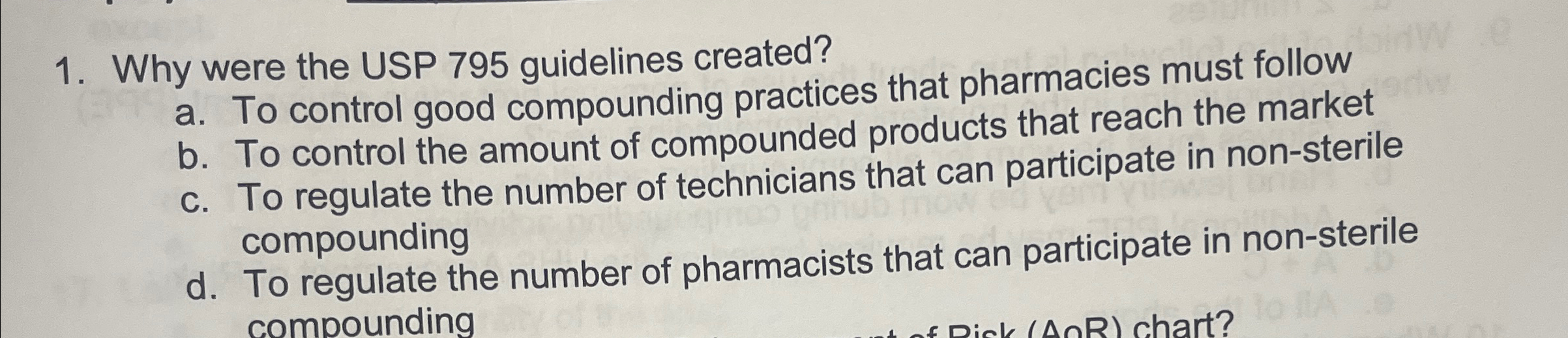 Solved Why were the USP 795 ﻿guidelines created?a. ﻿To | Chegg.com