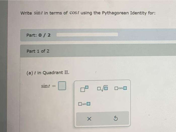 Solved Write sint in terms of cost using the Pythagorean | Chegg.com