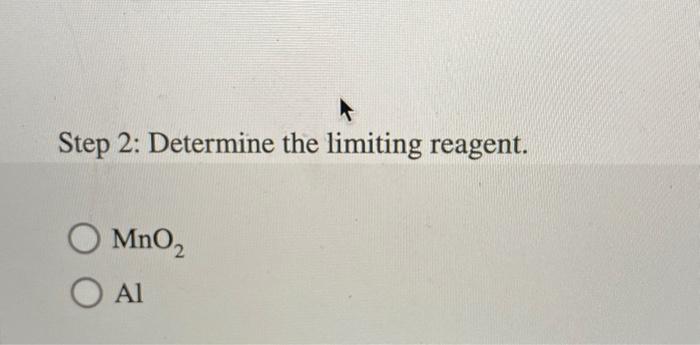 Solved If 33 moles of MnO2 combine with 38 moles of Al, how | Chegg.com